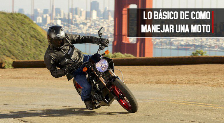 LO BÁSICO DE COMO MANEJAR UNA MOTO - Pasión Biker